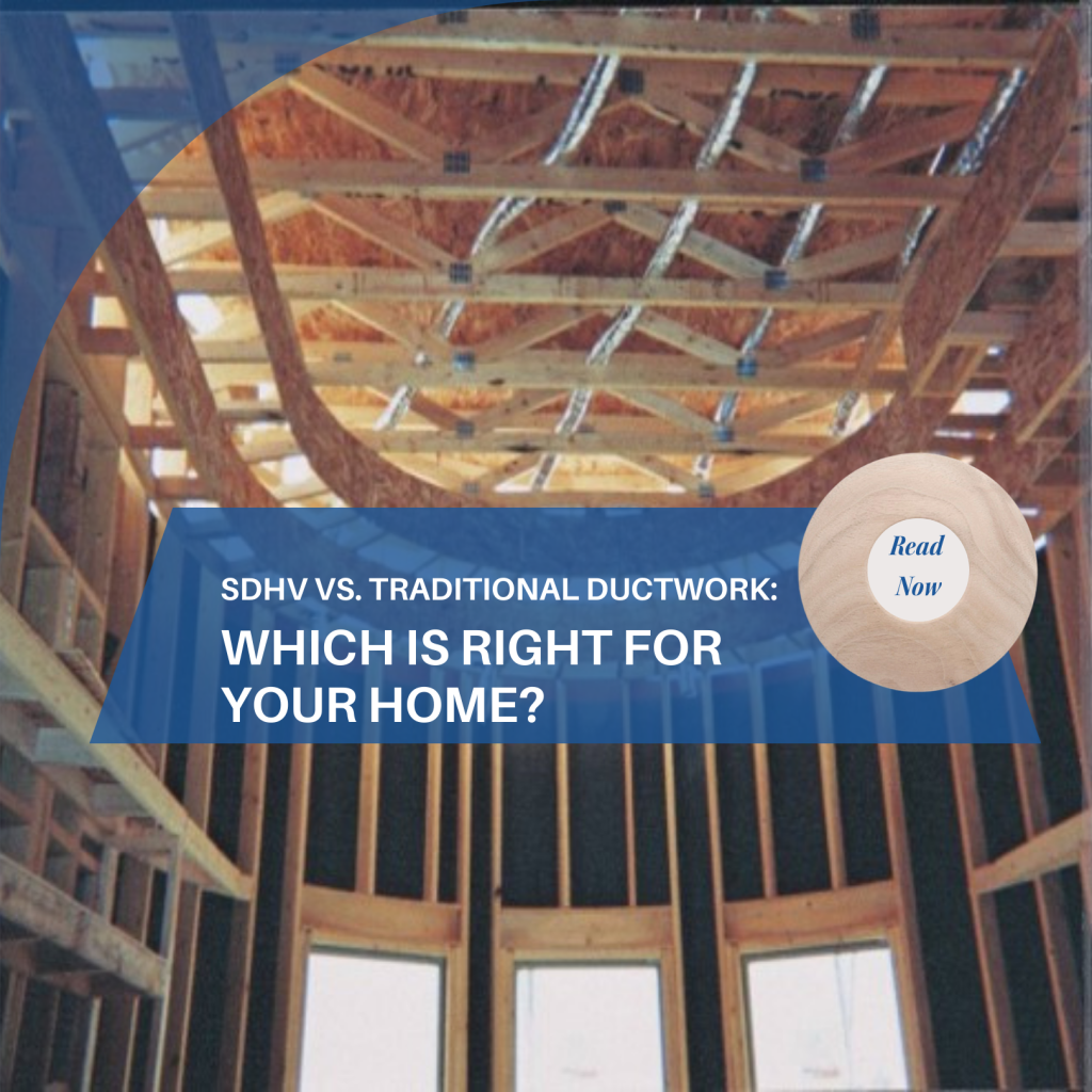 Small-Duct, High-Velocity (SDHV) vs. Traditional Ductwork: Which is ...